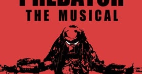 Predator The Musical In Chicago